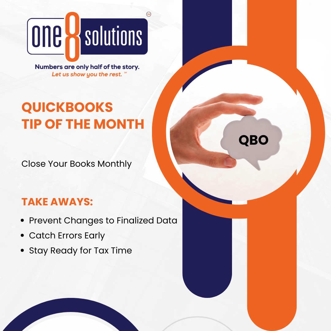 QuickBooks Tip of the Month: Close Your Books Monthly for Smoother Year ...